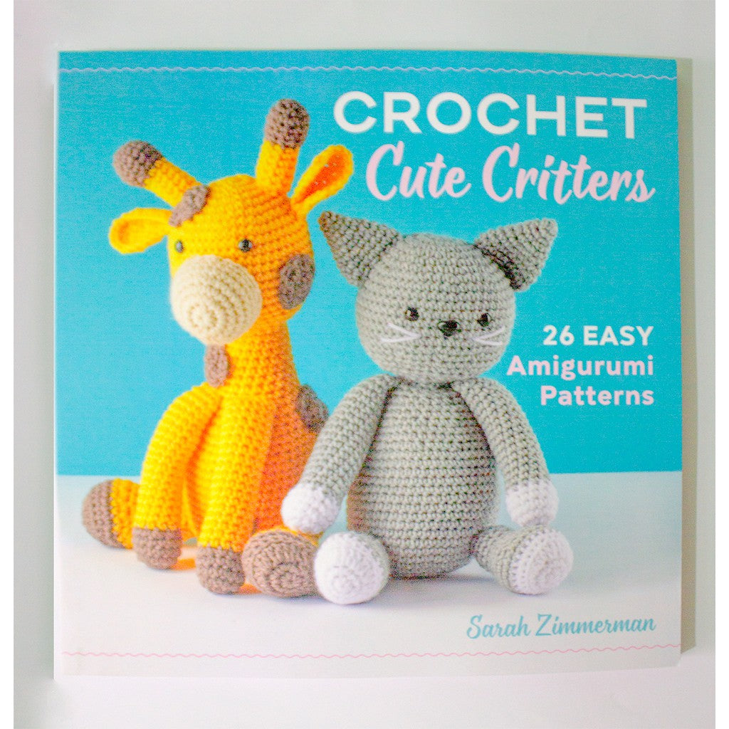Crochet Cute Critters: 26 Easy Amigurumi Patterns – Dyno Makes